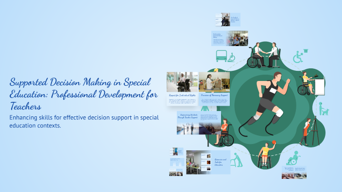 Supported Decision Making in Special Education: Professional ...