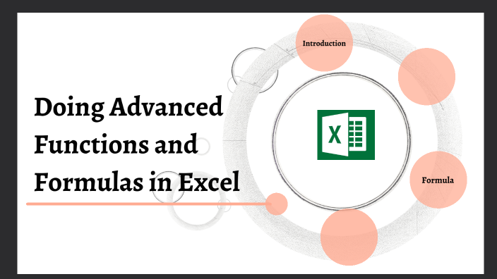 Doing Advanced Functions and Formulas in Excel by Jeanette Lapinid on Prezi