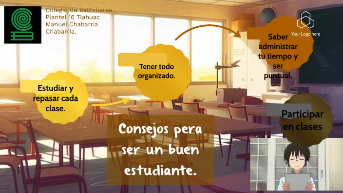 “CONSEJOS PARA SER UN BUEN ESTUDIANTE” by ALMA TERESA GARCIA ORTIZ on Prezi