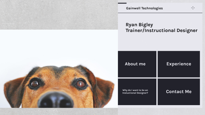 Ryan Bigley Trainer/Instructional Designer by Ryan Bigley on Prezi