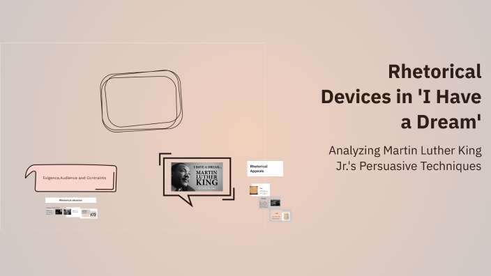 Rhetorical Devices in 'I Have a Dream' by Angela Reyes on Prezi
