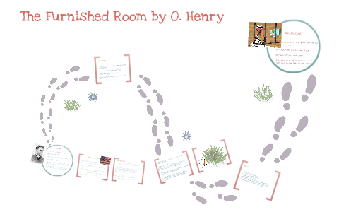 The Furnished Room by Carol Nelson on Prezi