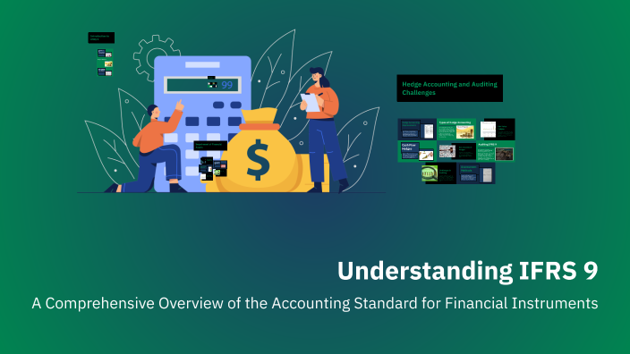 Understanding IFRS 9 by yara sagon on Prezi