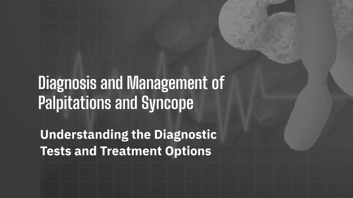 Diagnosis and Management of Palpitations and Syncope by FRANK MILLAN on ...