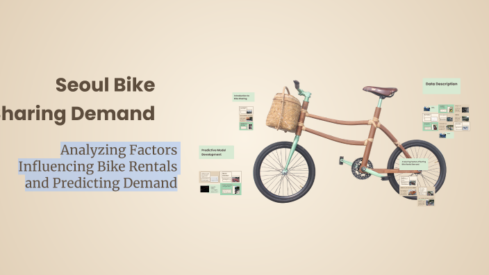 Seoul Bike Sharing Demand by Riya Banwala on Prezi