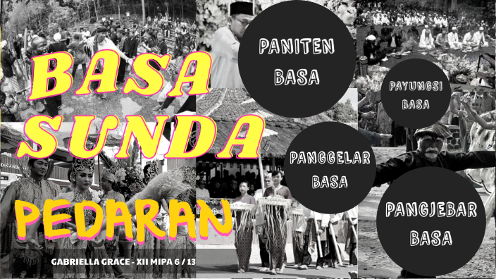 Pedaran - SUNDA XII by Gabriella Grace on Prezi