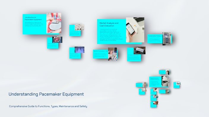 Understanding Pacemaker Equipment by Rebecca Lasrado on Prezi