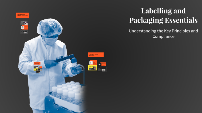 Labelling and Packaging Essentials by Kota Veerabhadra on Prezi
