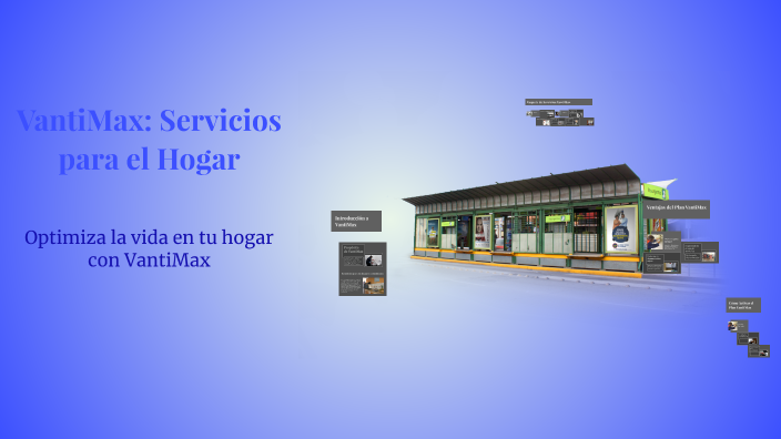 VantiMax: Servicios para el Hogar by johan leonardo garcia alonso on Prezi
