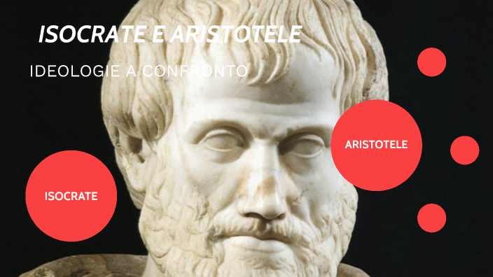 ISOCRATE E ARISTOTELE by Elena Cosmai on Prezi