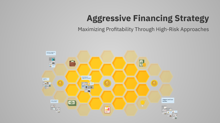 Aggressive Financing Strategy by Nicolette Mae Sapit on Prezi