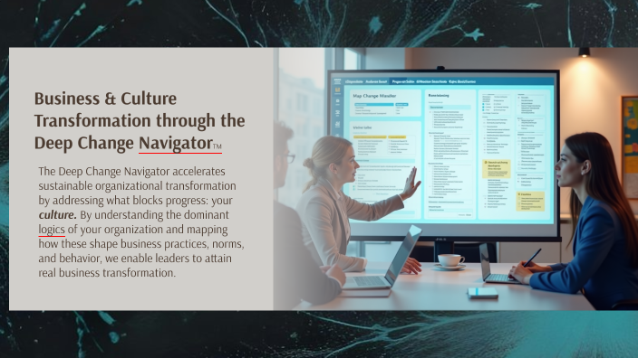 Deep Change: Business & Culture Transformation through the Deep Change ...