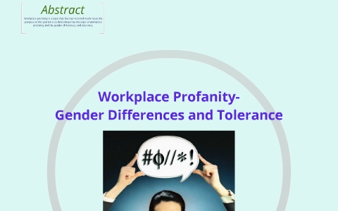 Workplace Profanity- Gender Differences and Tolerance by La Erica ...