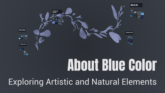 About Blue Color by Rezvan 99 on Prezi