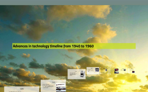 advances in technology timeline from 1940 to 1960 by matthew kattich on ...