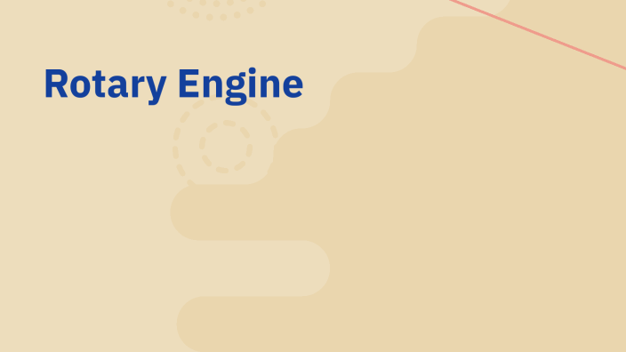 The Physics behind the Rotary Engine by Cameron P on Prezi