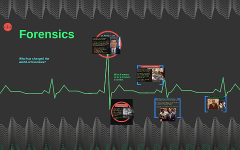 Forensics by Kristen Larson on Prezi