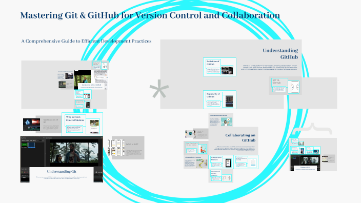 Mastering Git & GitHub for Version Control and Collaboration by Sougata Paul on Prezi
