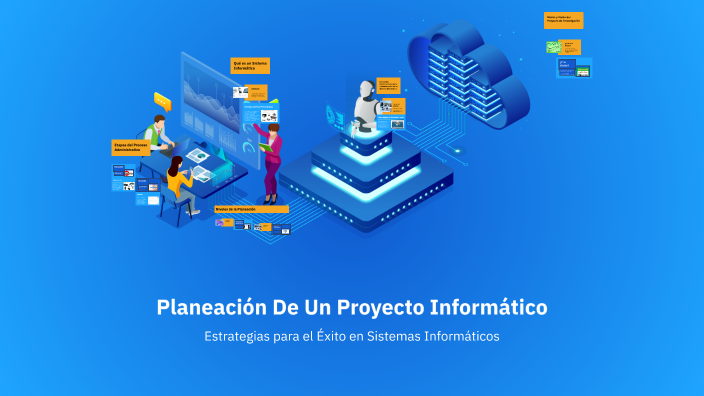 Planeación De Un Proyecto Informático by JOSE LUIS QUIROZ JINEZ on Prezi