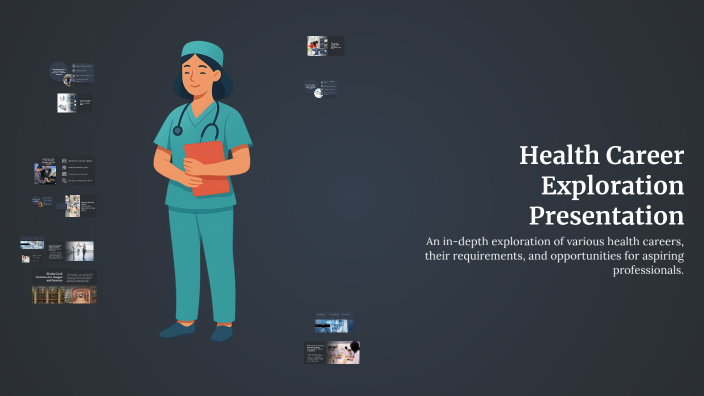 Health Career Exploration Presentation by Emma Wolford on Prezi