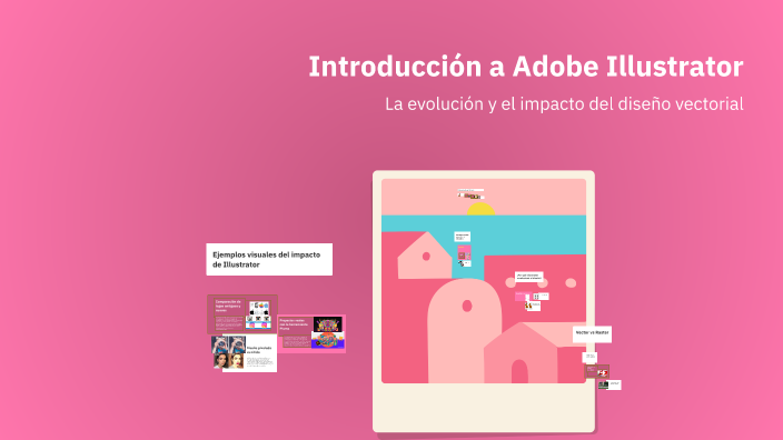 Introducción a Adobe Illustrator by Edna Chavez on Prezi