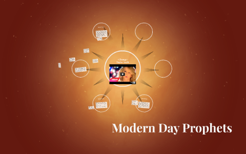 Modern Day Prophets by Julia Platteter on Prezi