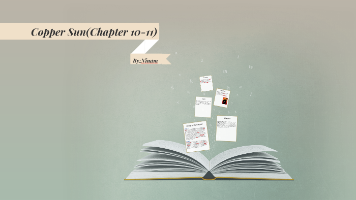 Copper Sun(Chapter 10-11) by James Fox on Prezi