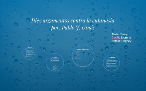 Diez argumentos contra la eutanasia by alisha saley on Prezi