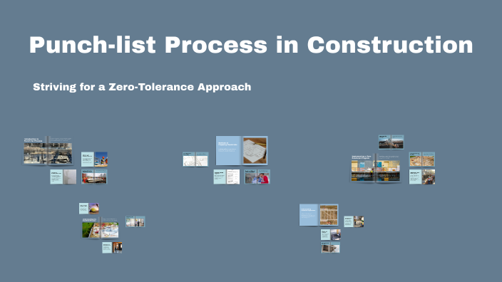 Punch-list Process in Construction by Wally Carlo on Prezi