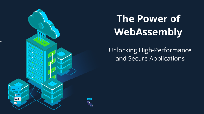 The Power of WebAssembly by Jackes Lemos on Prezi