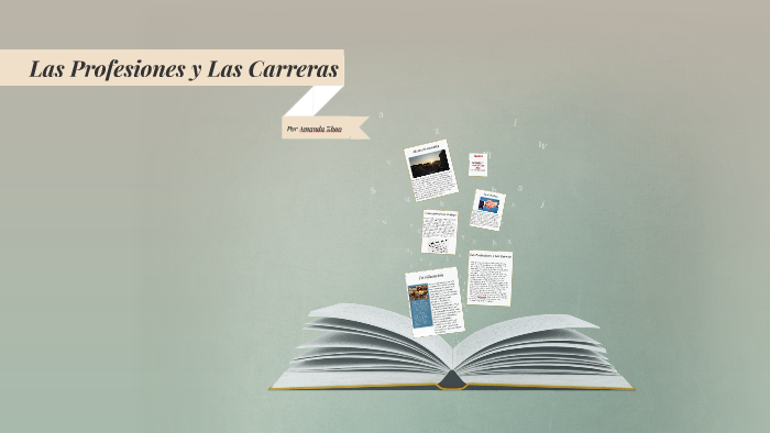 Las Profesiones y Las Carreras by Amanda Zhao on Prezi