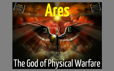 Ares Powerpoint by Nickolas Zannetti on Prezi