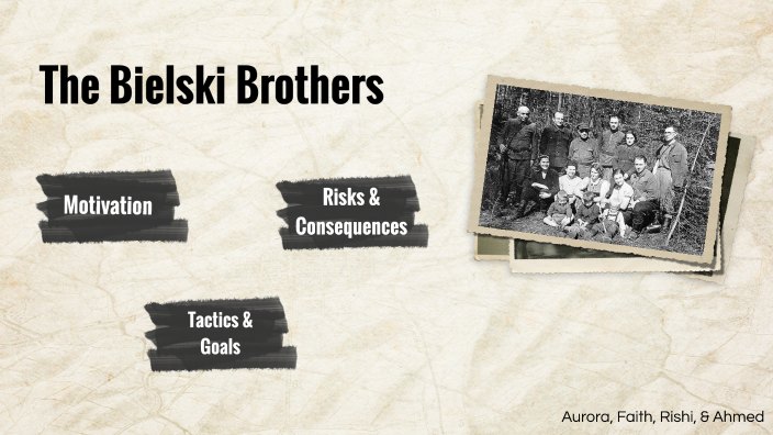 Bielski Brothers by Rishi Gosain on Prezi