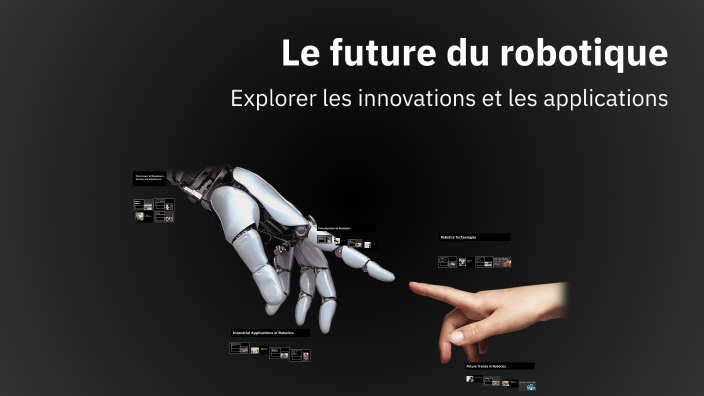 The Future of Robotics by Just Coding on Prezi