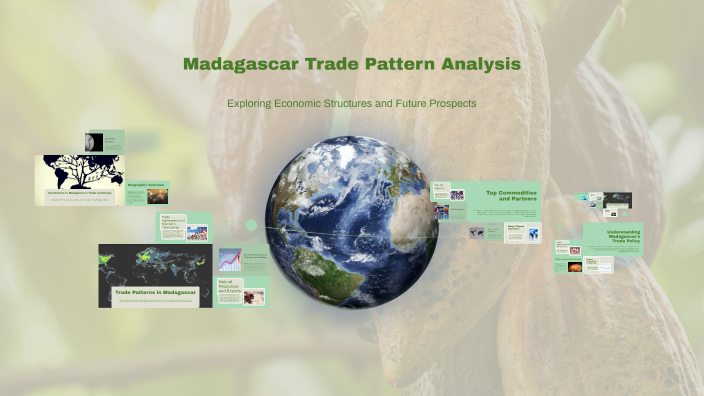 Madagascar Trade Pattern Analysis by Ny Avo ANDRIANONY on Prezi