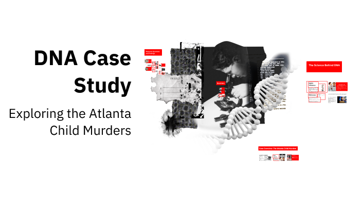 DNA Case Study by Joy Jackson on Prezi