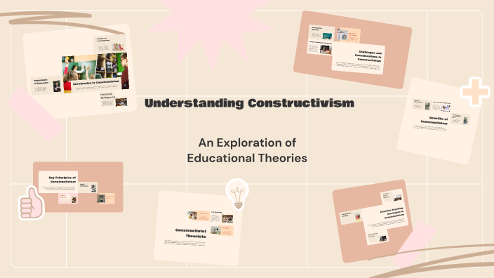 Understanding Constructivism by Jazmin Gillette on Prezi