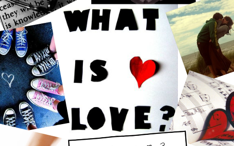 What is Love? by Caroline Nance on Prezi