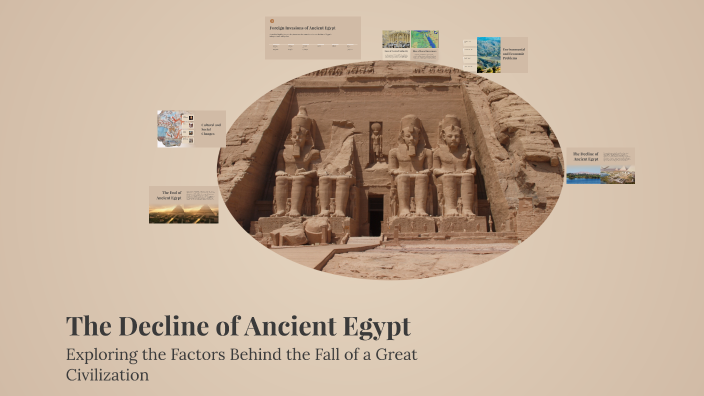 The Decline of Ancient Egypt by Stephanie Miller on Prezi