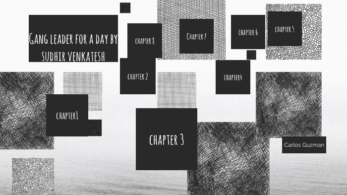 Summary of Gang Leader for a Day by Carlos Guzman on Prezi