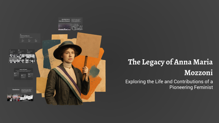 The Legacy of Anna Maria Mozzoni by Isabella Johns on Prezi