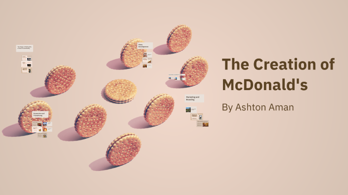 The Creation of McDonald's by Ashton Aman on Prezi