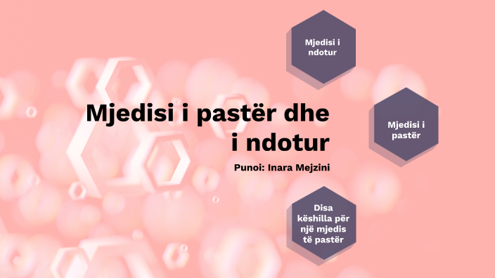 mjedisi i paster dhe i ndotur klasa 3 by Gylshen Rrahmani on Prezi