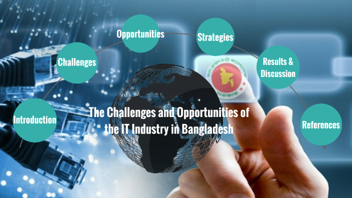 The Challenges and Opportunities of the IT Industry in Bangladesh by ...