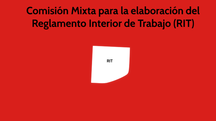 Comisión Mixta para la elaboración del Reglamento Interior de Trabajo ...