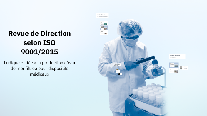 Revue de Direction selon ISO 9001/2015 by sophie on Prezi