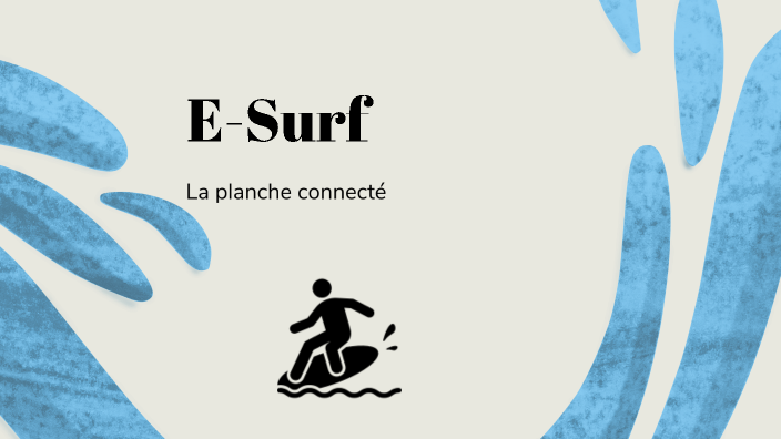 planche de surf by Lydia Bououden on Prezi