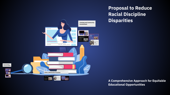 Proposal to Reduce Racial Discipline Disparities by Paquia Wilson on Prezi