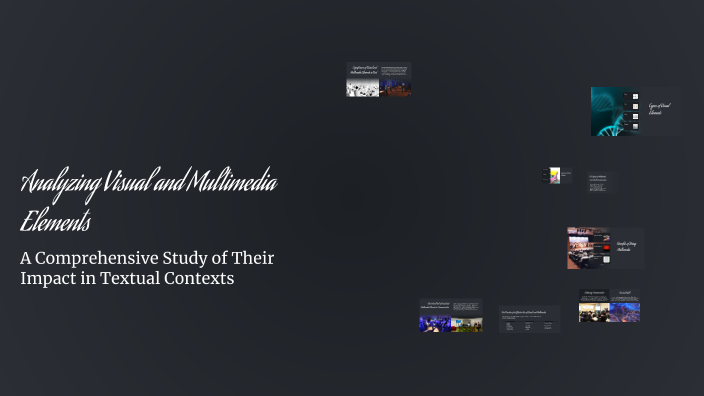 Analyzing Visual and Multimedia Elements by Jobelle Dizon on Prezi