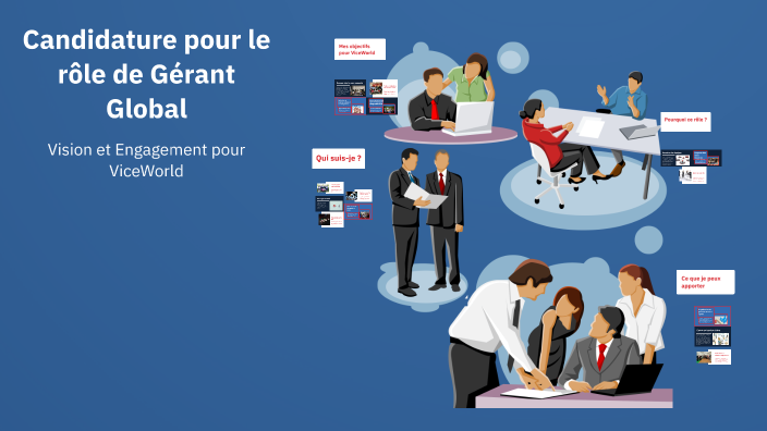 Candidature pour le rôle de Gérant Global by Louka Ouellet on Prezi